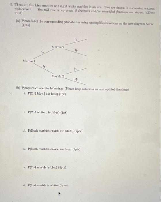 Solved 5. There are five blue marbles and eight white | Chegg.com