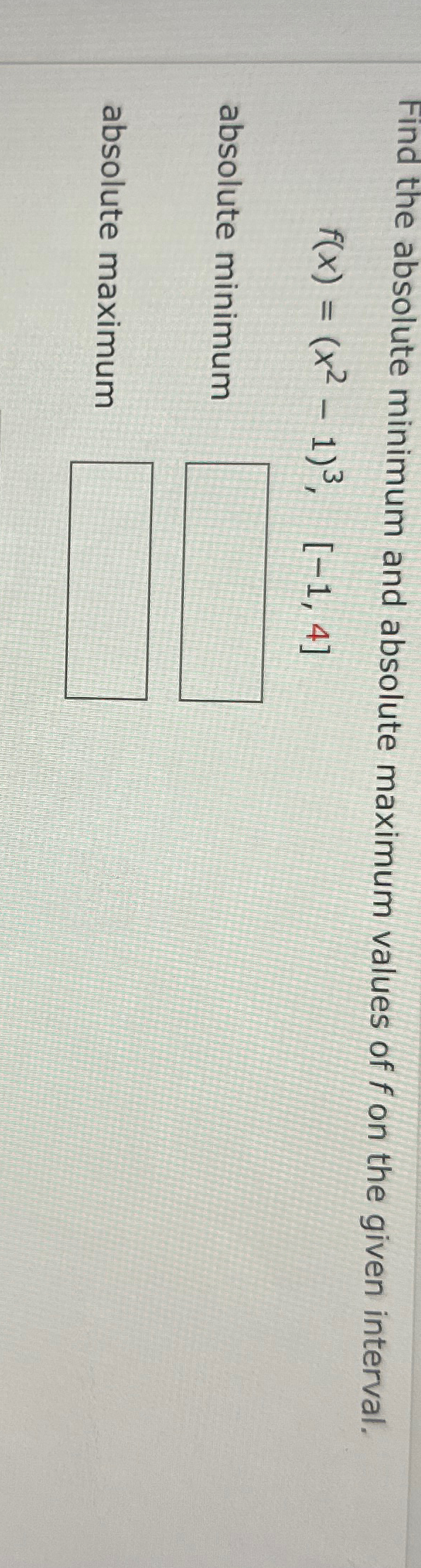 Solved Find the absolute minimum and absolute maximum values | Chegg.com