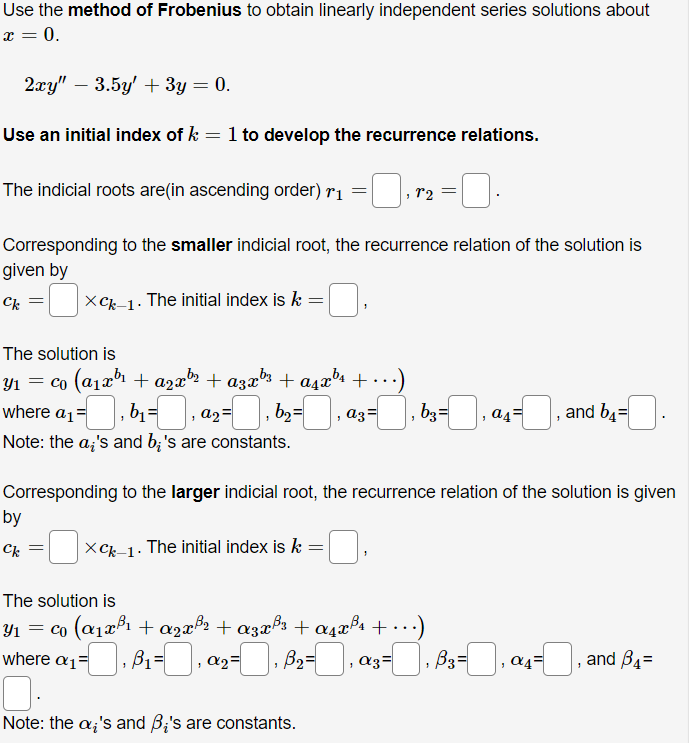 Solved Use the method of Frobenius to obtain linearly | Chegg.com