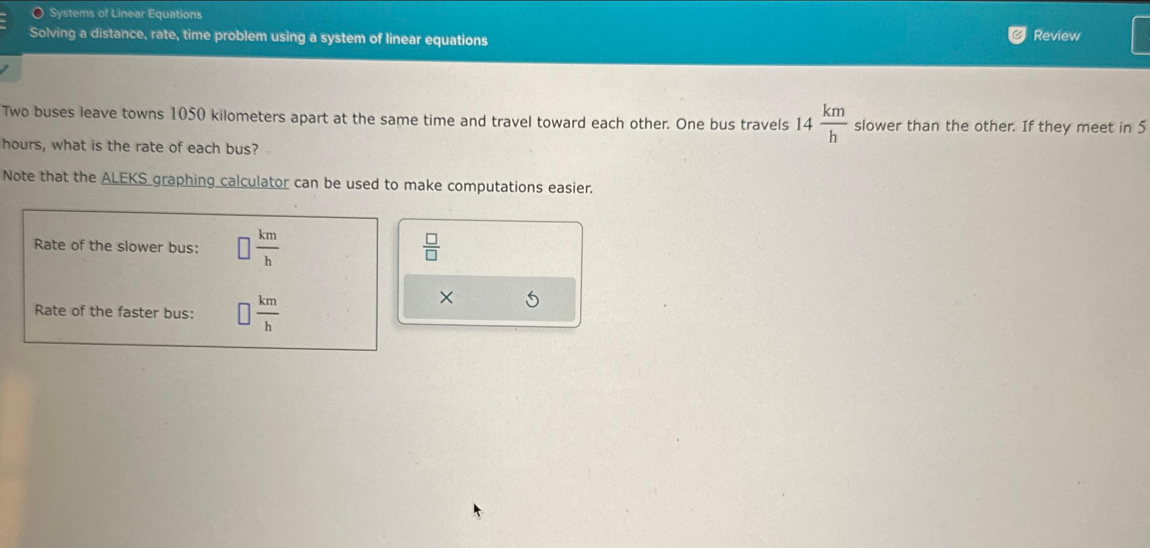 Solved Systems of Linear EquationsSolving a distance, rate, | Chegg.com