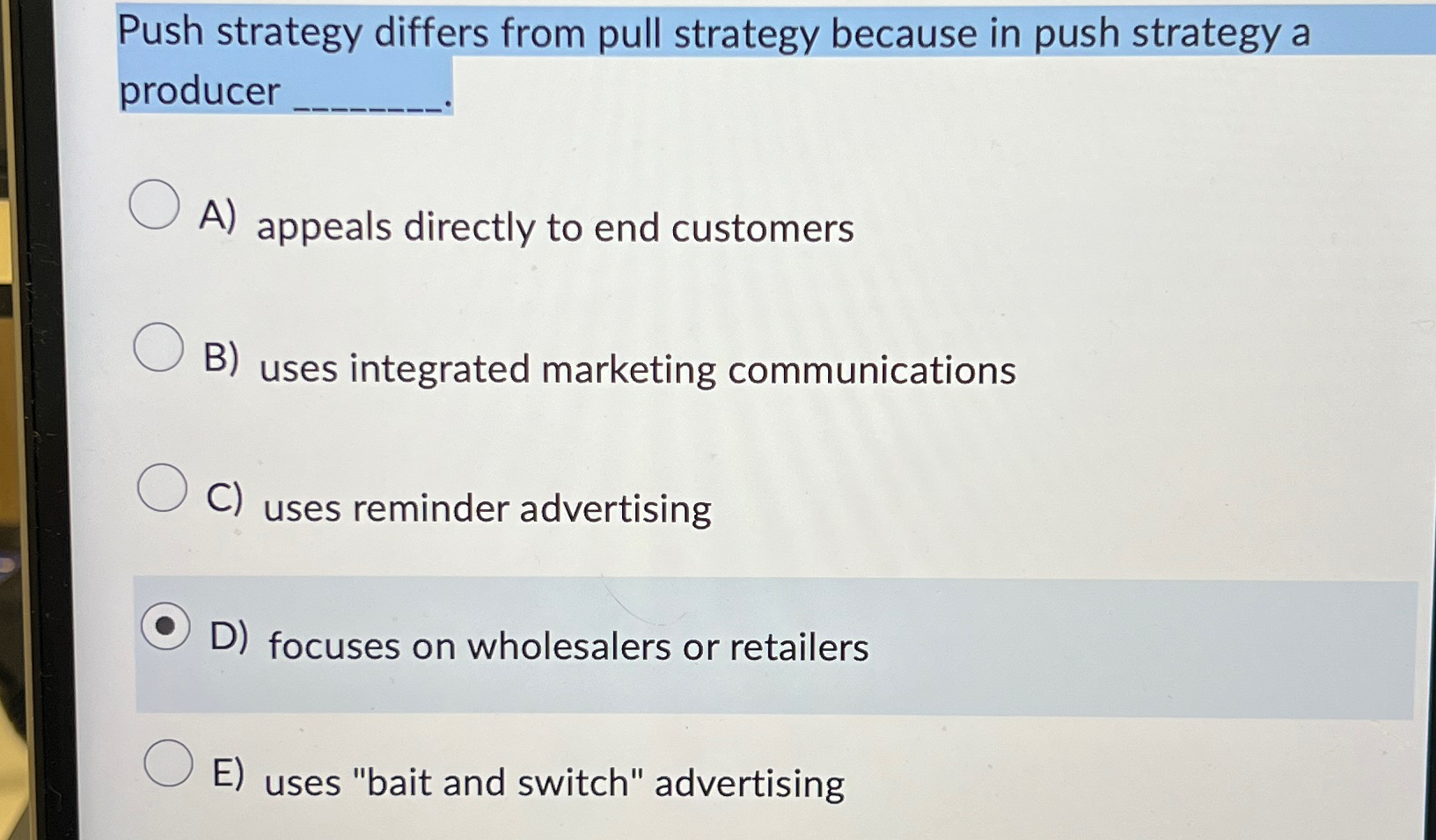 Solved Push strategy differs from pull strategy because in | Chegg.com
