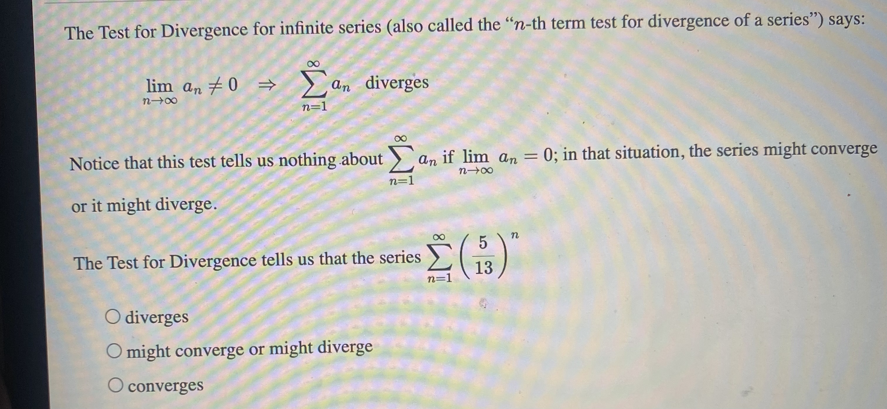 Solved The Test for Divergence for infinite series (also | Chegg.com