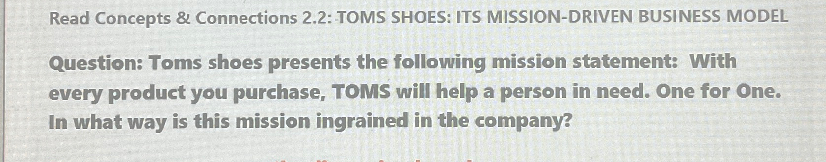 Solved Read Concepts & Connections 2.2: TOMS SHOES: ITS | Chegg.com