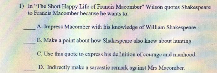 Solved 1) In "The Short Happy Life of Francis Macomber" | Chegg.com