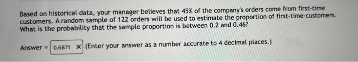 Solved Based on historical data, your manager believes that | Chegg.com