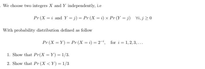 Solved We choose two integers X and Y independently, i.e | Chegg.com
