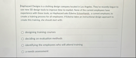 Solved Hapharard Designs is a clothing design company | Chegg.com