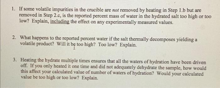 Solved 1. If some volatile impurities in the crucible are | Chegg.com