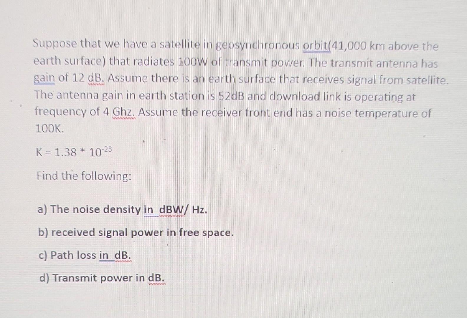 Solved Suppose that we have a satellite in geosynchronous | Chegg.com