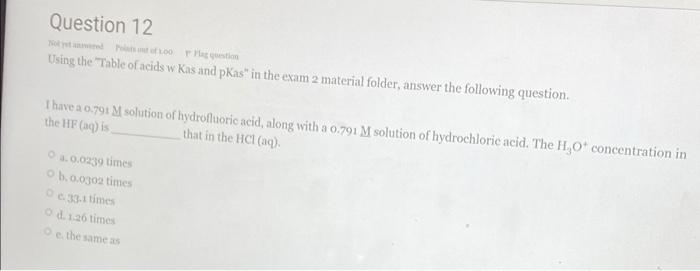 Solved Question 12 Using the Table of acids w Kas and pkas" | Chegg.com