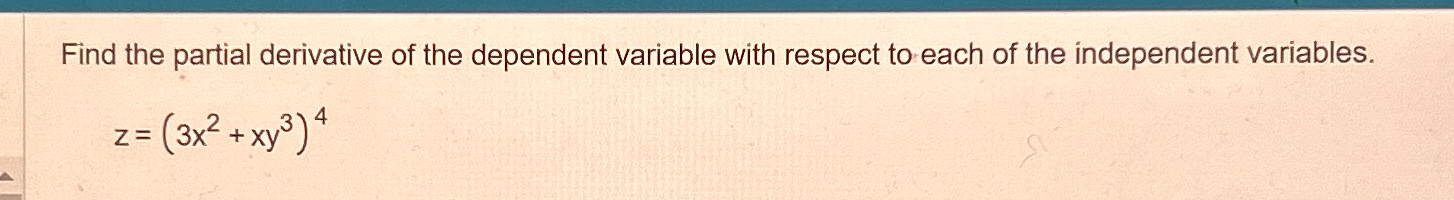Solved Find the partial derivative of the dependent variable | Chegg.com