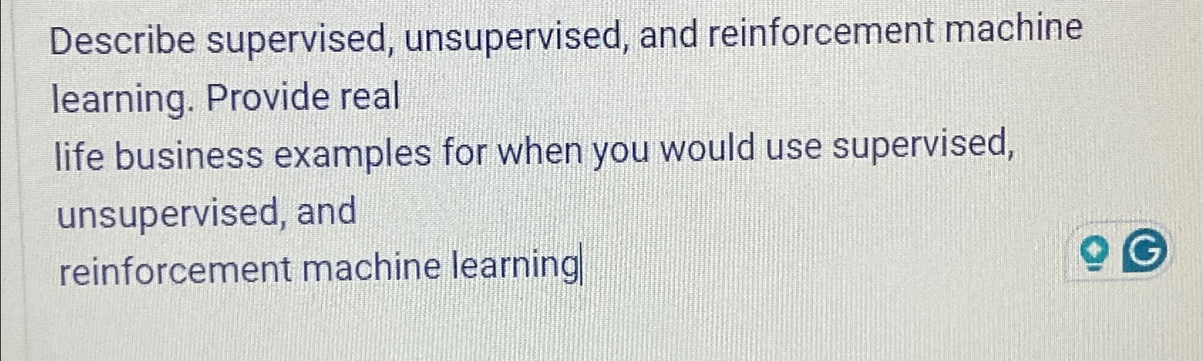 Solved Describe supervised, unsupervised, and reinforcement | Chegg.com