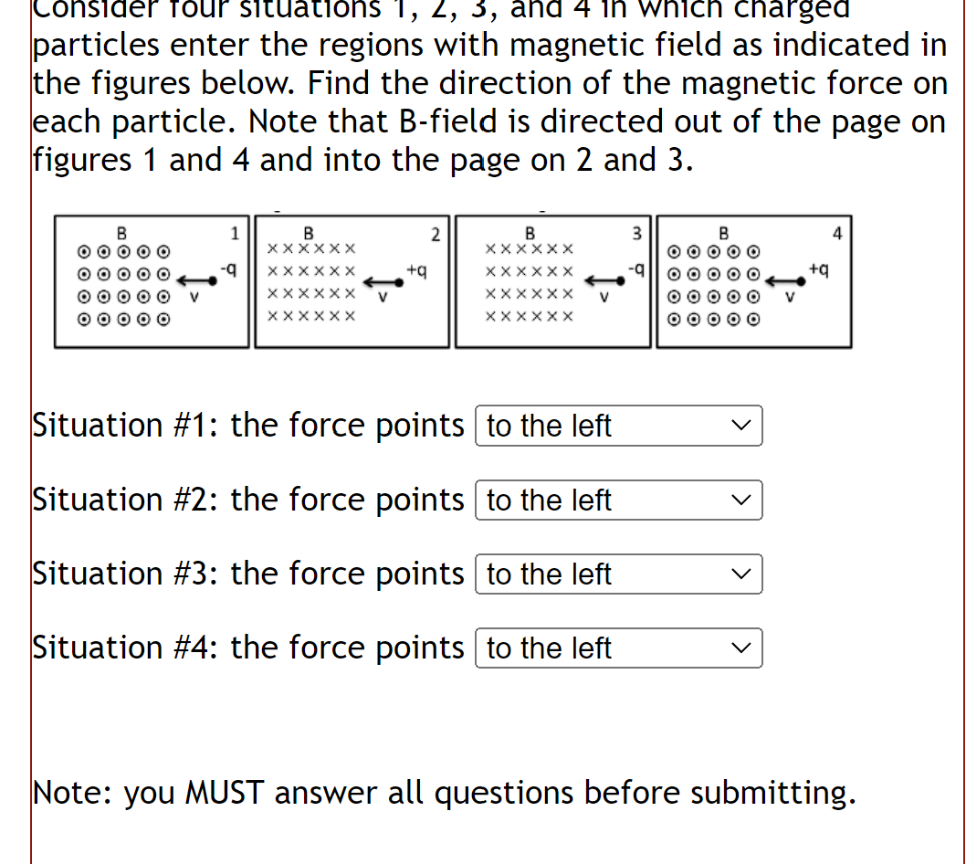 Solved particles enter the regions with magnetic field as | Chegg.com