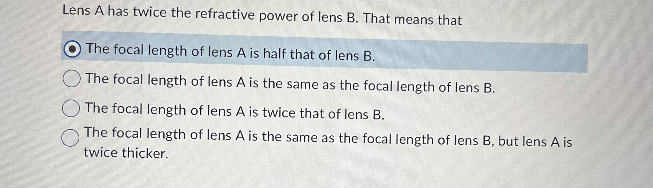 Solved Lens A has twice the refractive power of lens B. | Chegg.com