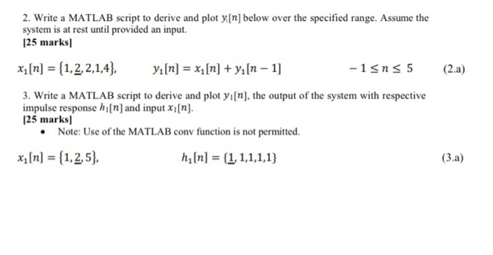 Solved 2. Write a MATLAB script to derive and plot y[n] | Chegg.com