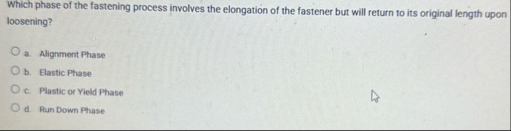 Solved Which phase of the fastening process involves the | Chegg.com