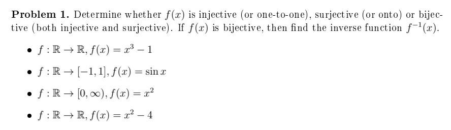 Solved Problem 1. Determine whether f(:2) is injective (or | Chegg.com