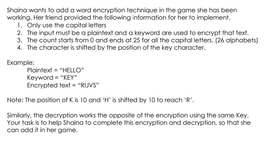 Solved Shaina wants to add a word encryption technique in | Chegg.com