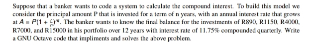Solved Suppose that a banker wants to code a system to | Chegg.com