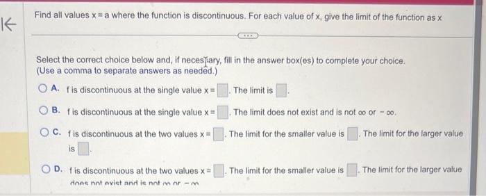 Solved Find all values x=a where the function is | Chegg.com
