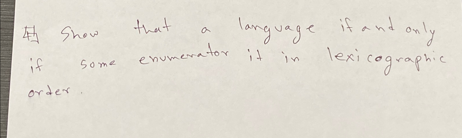 Solved Show that a language if and only if some enumerator | Chegg.com