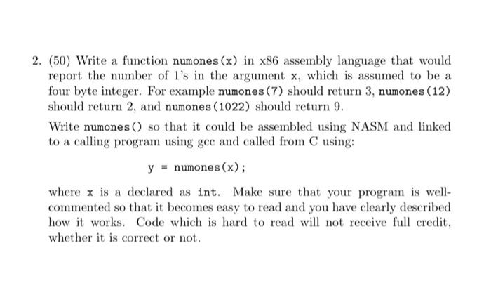 Solved 2. (50) Write a function numones (x) in x86 assembly | Chegg.com