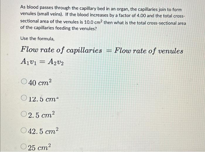 Solved Blood is flowing through an artery of radius 2 mm at | Chegg.com