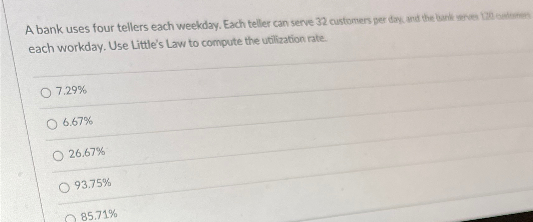 Solved A bank uses four tellers each weekday. Each teller | Chegg.com