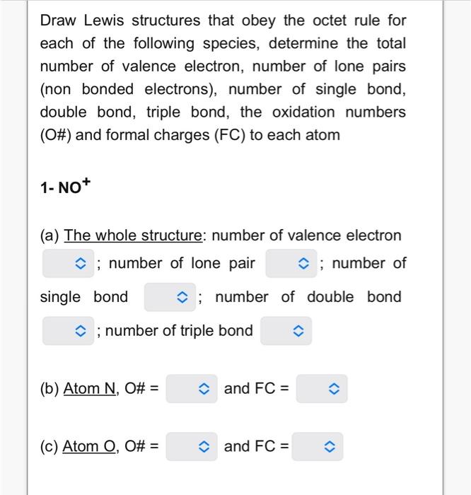 Solved Draw Lewis structures that obey the octet rule for | Chegg.com