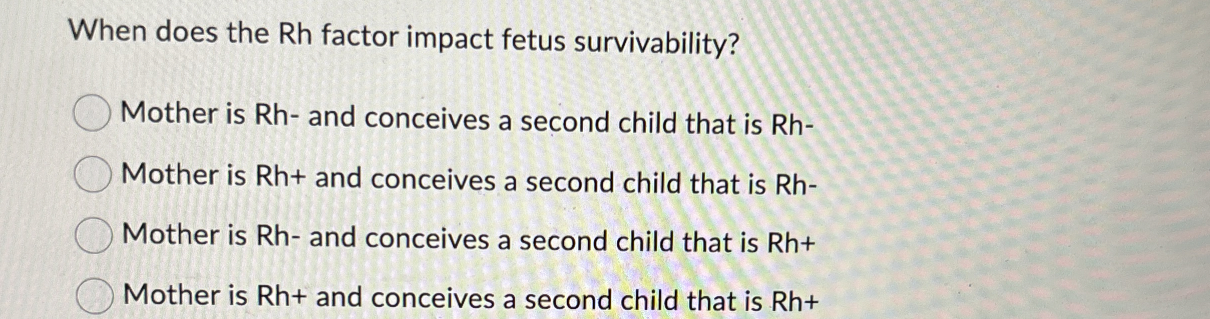Solved When does the Rh factor impact fetus | Chegg.com