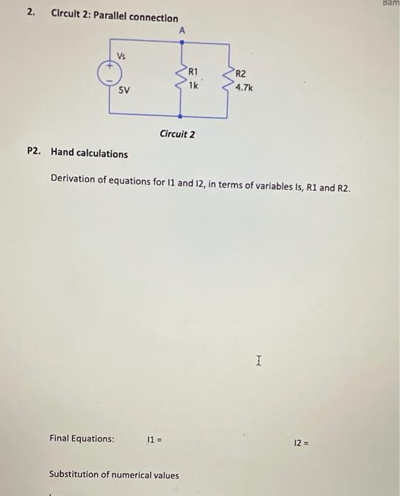 Solved Bam 2. Circuit 2: Parallel connection A Vs R1 1k R2 | Chegg.com