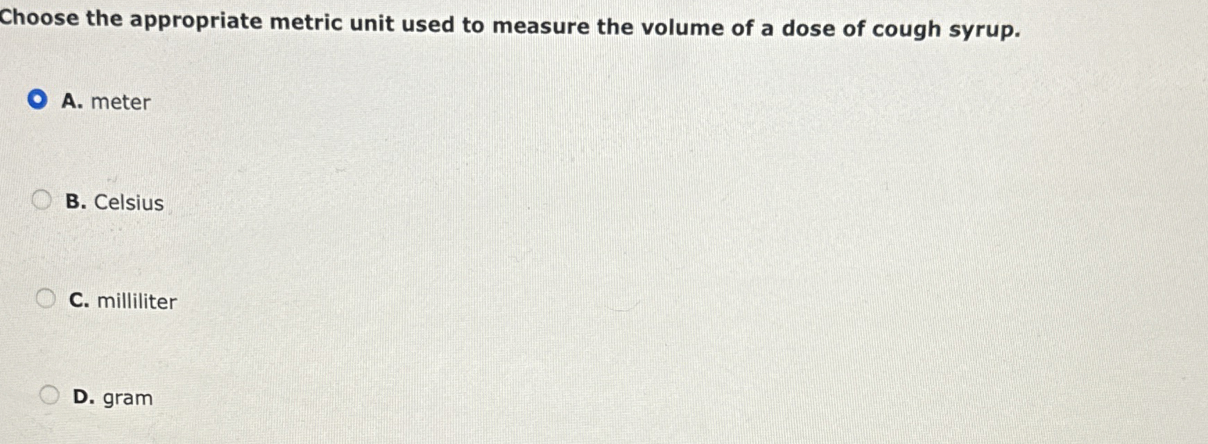 Solved Choose the appropriate metric unit used to measure | Chegg.com
