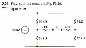 Solved Find v0 in the circuit in Fig. P3.26. Figure P3.26 | Chegg.com