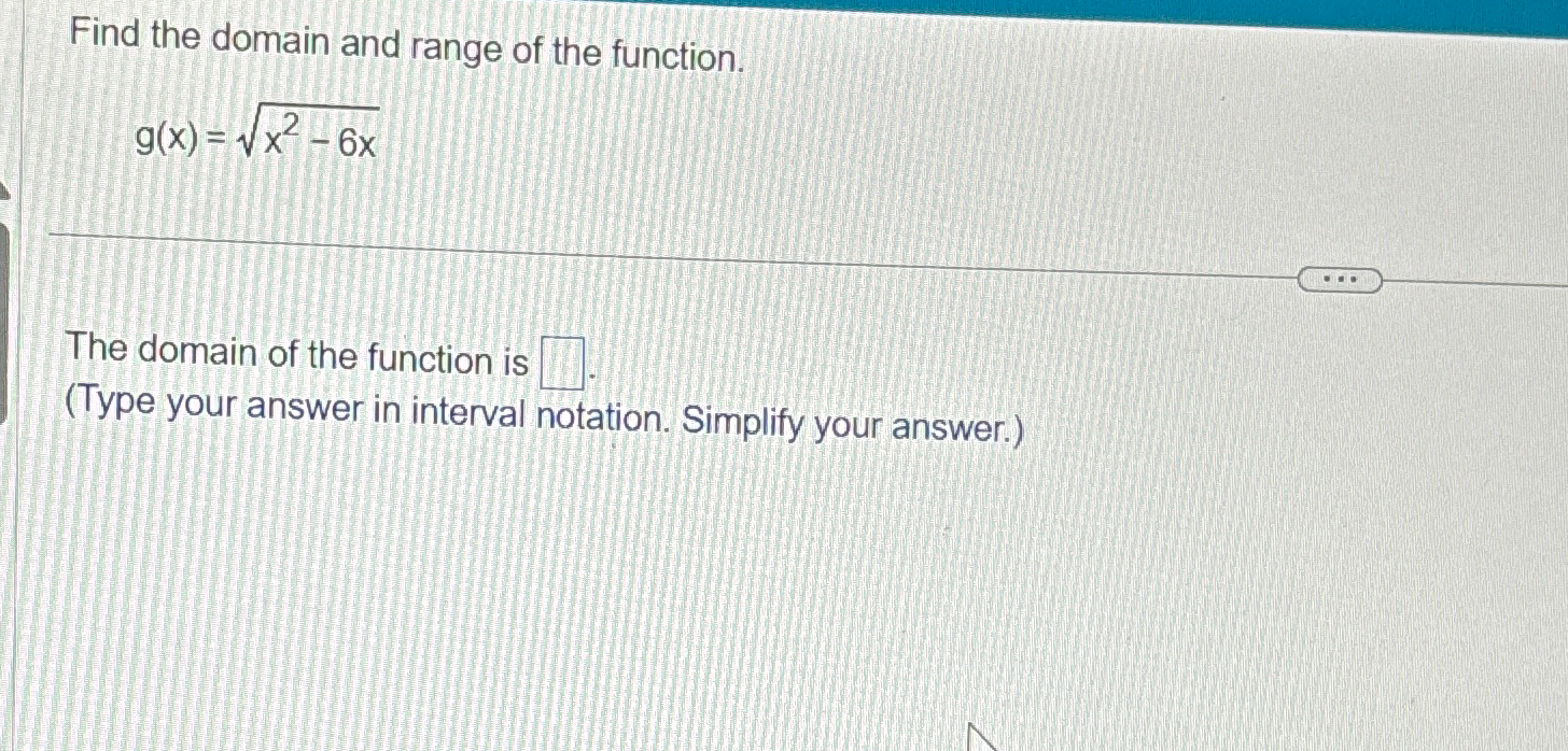Solved Find the domain and range of the | Chegg.com
