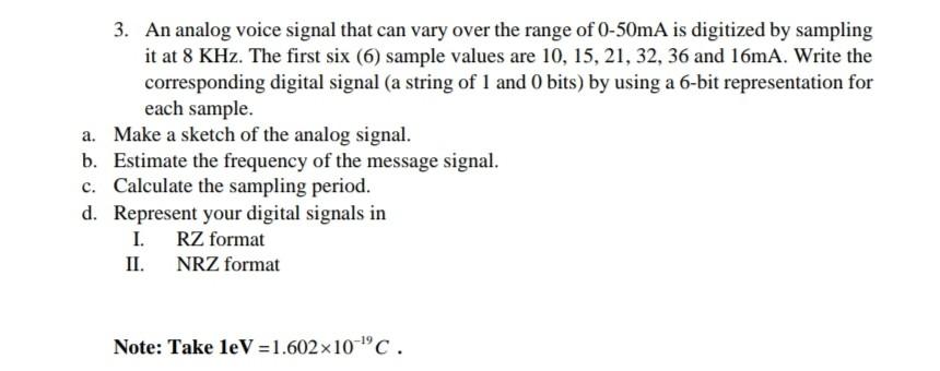 Solved An analog voice signal that can vary over the range | Chegg.com