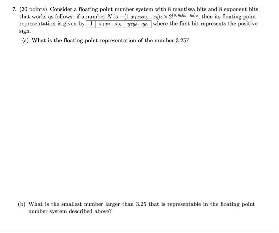 Solved (20 ﻿points) ﻿Consider a floating point number system | Chegg.com