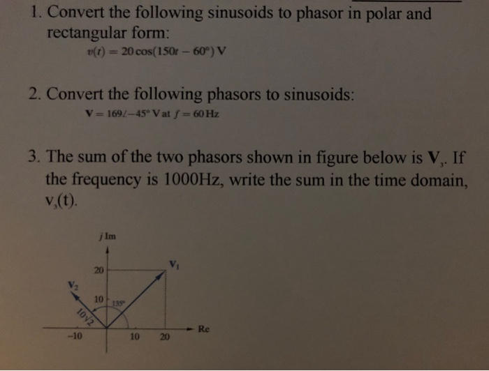 Solved 1. Convert the following sinusoids to phasor in polar | Chegg.com