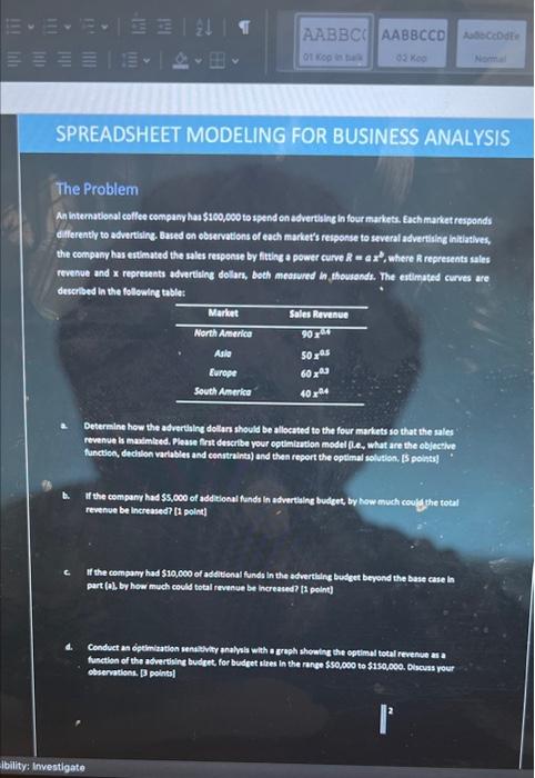 Solved SPREADSHEET MODELING FOR BUSINESS ANALYSIS The | Chegg.com