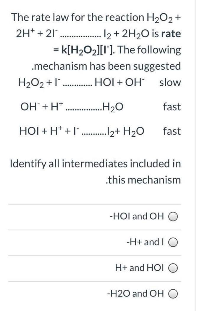Solved The rate law for the reaction H2O2 + 2H+ + 21..... 12 | Chegg.com