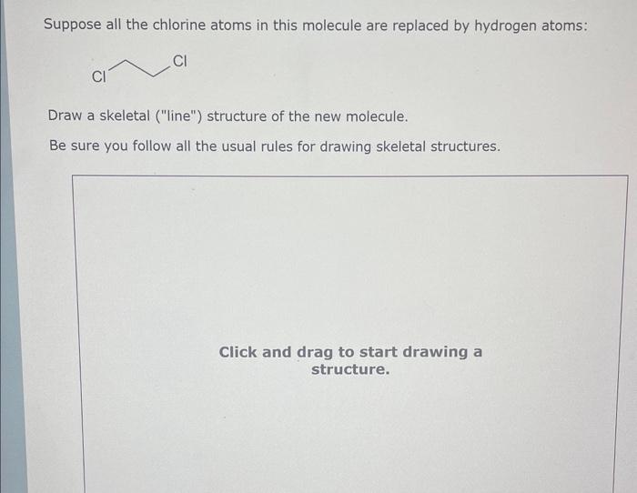 Solved Suppose All The Chlorine Atoms In This Molecule Are