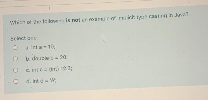 Solved Which of the following is not an example of implicit | Chegg.com