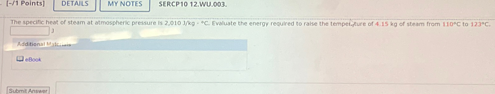 Solved [-/1 ﻿Points] ﻿SERCP10 12.WU. 003.The specific heat | Chegg.com