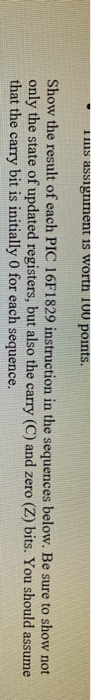 Show the result of each PIC 16F1829 instruction in | Chegg.com