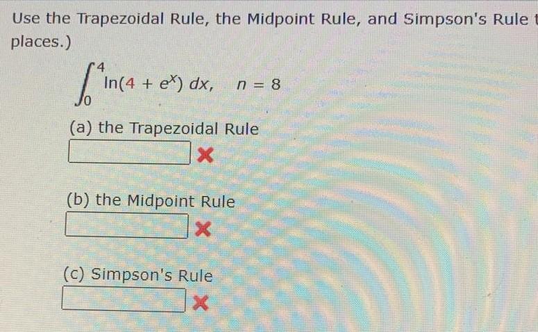 Solved Use the Trapezoidal Rule, the Midpoint Rule, and | Chegg.com