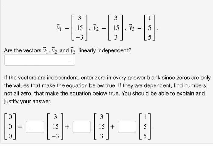 Solved v1=⎣⎡315−3⎦⎤,v2=⎣⎡3153⎦⎤,v3=⎣⎡155⎦⎤ Are the vectors | Chegg.com
