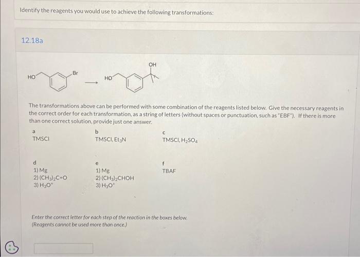 Solved Identify the reagents you would use to achieve the | Chegg.com
