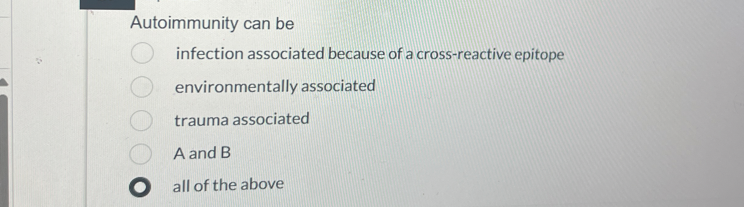 Solved Autoimmunity can beinfection associated because of a | Chegg.com