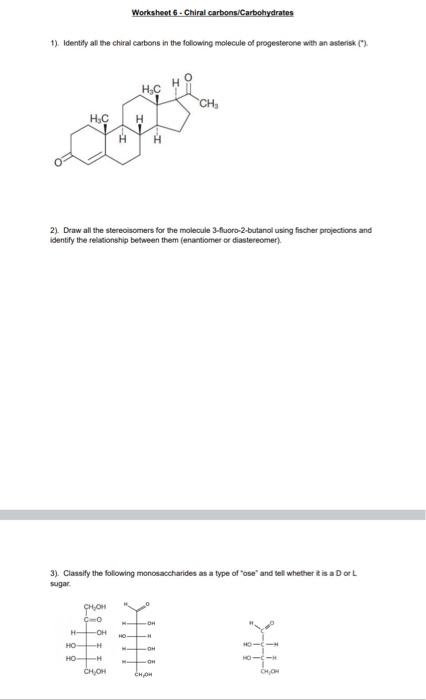 Solved Worksheet 6. Chiral carbons/Carbohydrates 1). | Chegg.com