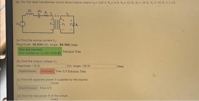 Solved Q4. For the ideal transformer circuit shown below | Chegg.com