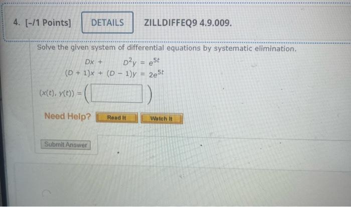 Solved 1 Points] ZILLDIFFEQ9 4.9.009. Solve the given system | Chegg.com